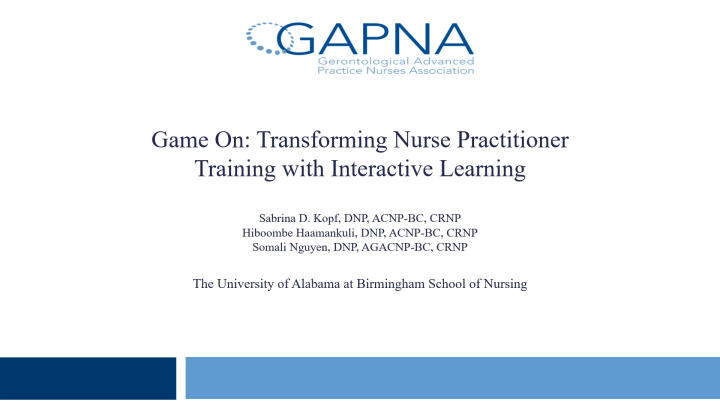 Game On: Transforming Nurse Practitioner Training with Interactive ...