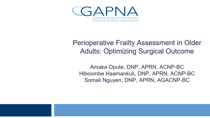 Perioperative Frailty Assessment in Older Adults: Optimizing Surgical ...