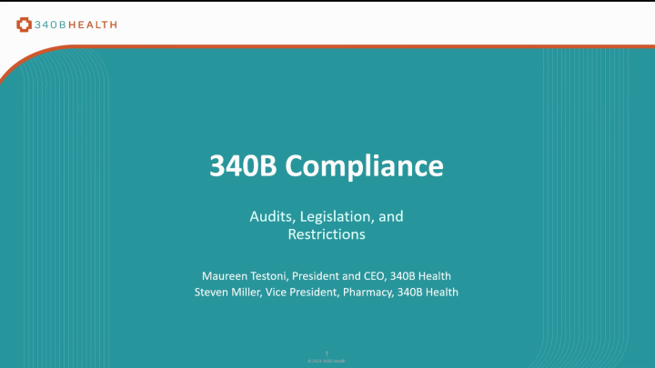 201 - 340B Compliance: Audits, Legislation, and Restrictions - Health ...