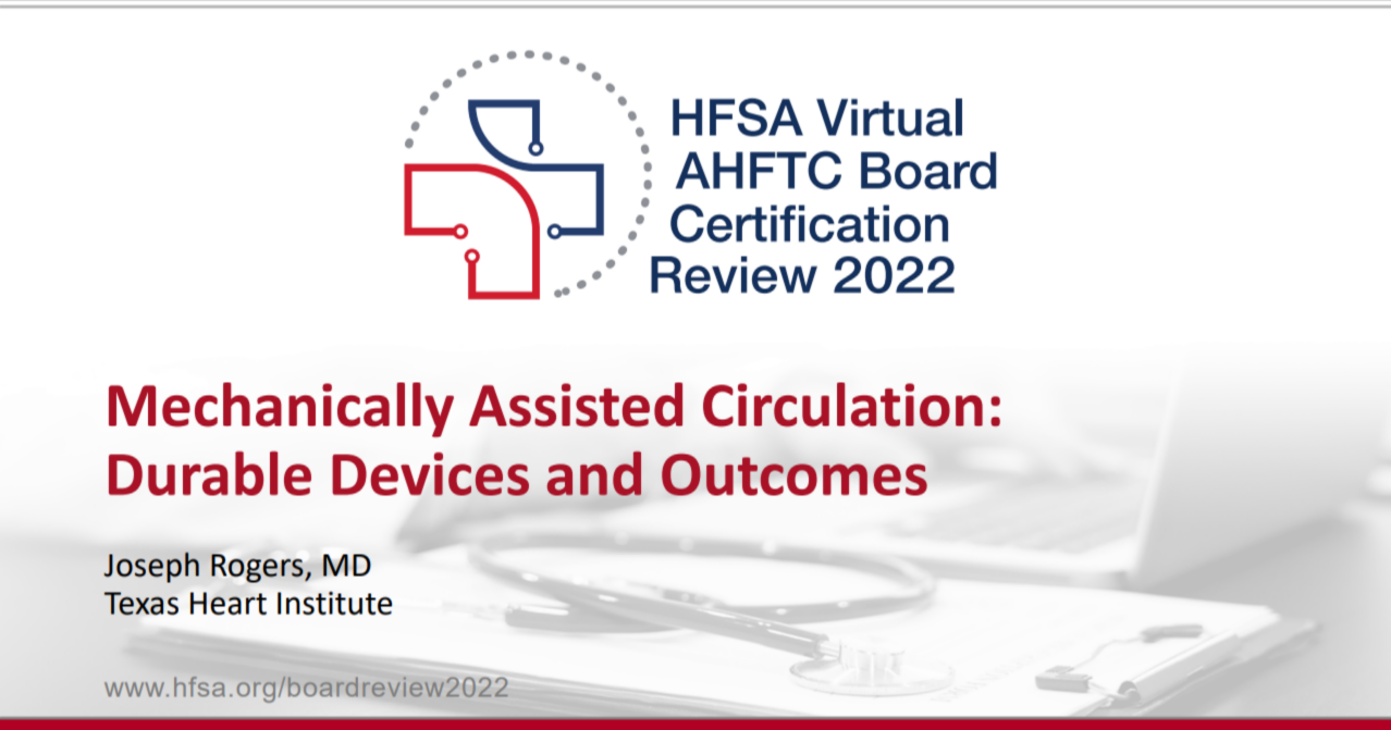 MCS I: Durable MCS Devices and Outcomes - Heart Failure Society of America