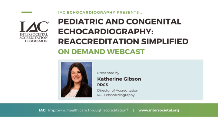 ODW – IAC Pediatric and Congenital Echocardiography: Reaccreditation ...