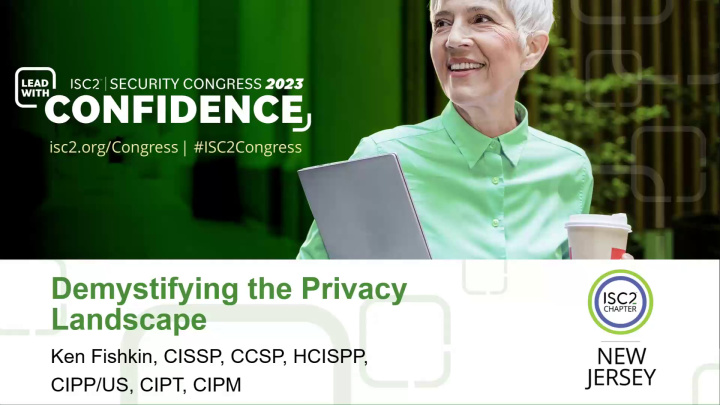 Demystifying The Privacy Landscape Isc2
