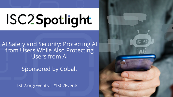 AI Safety and Security: Protecting AI from Users While Also Protecting ...