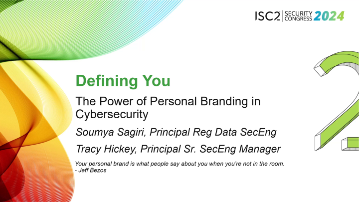 Defining You: The Power of Personal Branding in Cybersecurity - ISC2