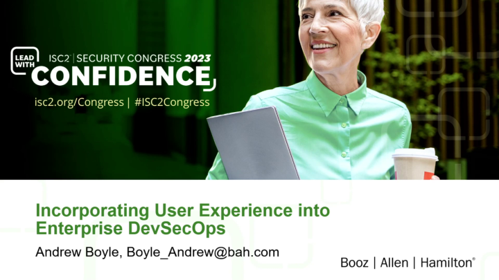 Incorporating User Experience into Enterprise DevSecOps - ISC2