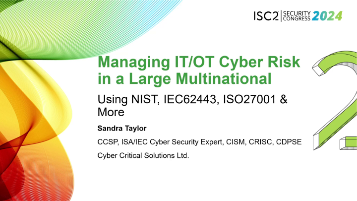 Managing IT/OT Cyber Risk in a Large Multinational Firm Using NIST ...