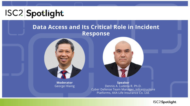 Data Access and Its Critical Role in Incident Response - ISC2