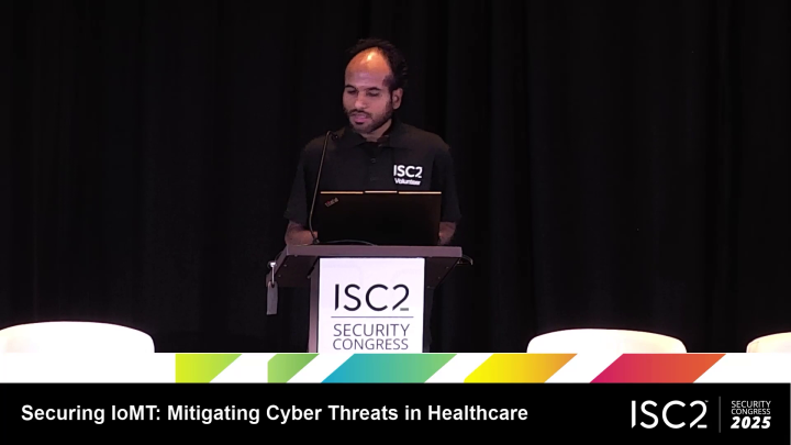 Securing IoMT: Mitigating Cyber Threats in Healthcare - ISC2