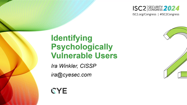 Identifying and Protecting Psychologically Vulnerable Users - ISC2