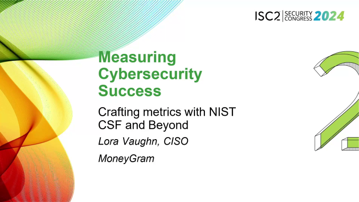Measuring Cybersecurity Success: Crafting Metrics with NIST CSF and ...