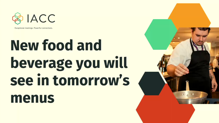 New Food & Beverages that you likely see on tomorrow's menus - Meeting ...