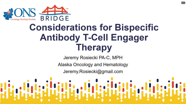 Considerations for Bispecific Antibody T-Cell Engager Therapy ...