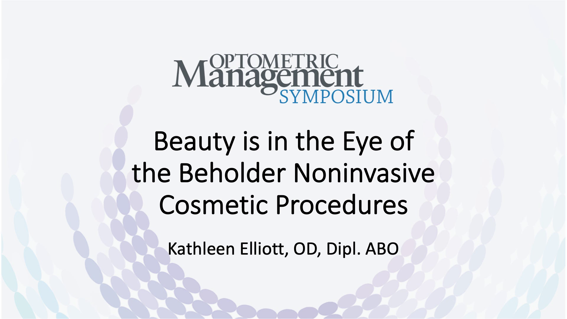 Beauty is in the Eye of the Beholder Noninvasive Cosmetic Procedures ...