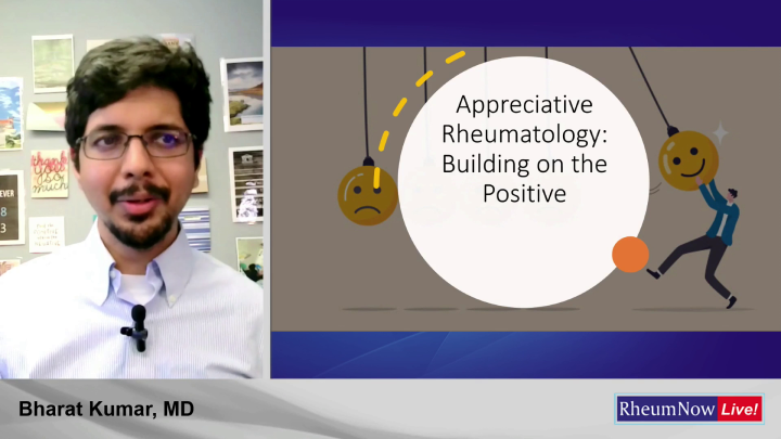 STEP: Appreciative Rheumatology: Building On The Positive - RheumNow