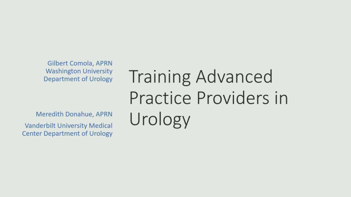 Training the Advanced Practice Provider in Urology - Society of ...