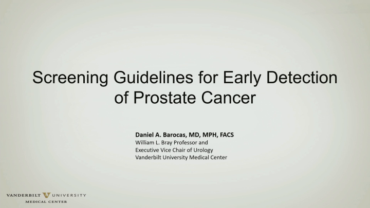 Screening Guidelines for Early Detection of Prostate Cancer - Society ...