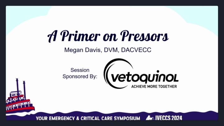 A Primer on Pressors - Veterinary Emergency and Critical Care Society