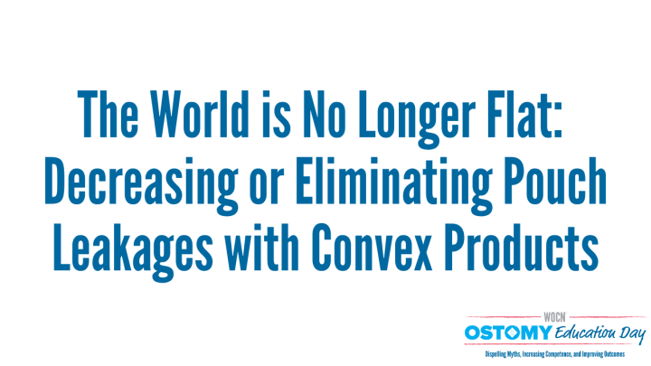 (OD02) The World is No Longer Flat: Decreasing or Eliminating Pouch ...