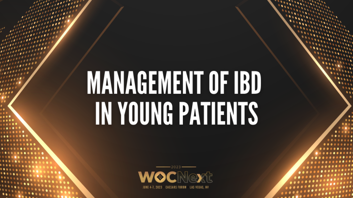 Management of IBD in Young Patients - Wound, Ostomy, and Continence ...
