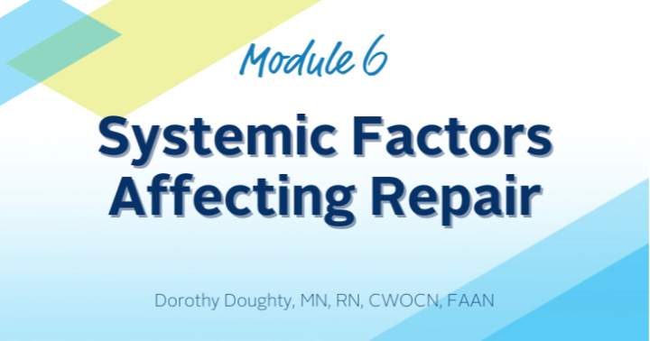 Systemic Factors Affecting Repair - Wound, Ostomy, and Continence ...