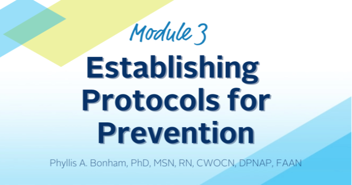 Establishing Protocols for Prevention - Wound, Ostomy, and Continence ...
