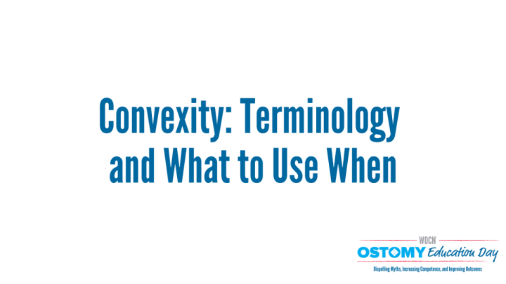 Convexity: Terminology and What to Use When - Wound, Ostomy, and ...