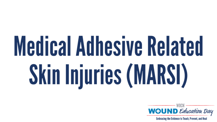 Medical Adhesive Related Skin Injuries (MARSI) - Wound, Ostomy, and ...