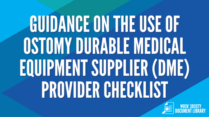 Guidance on the Use of Ostomy Durable Medical Equipment Supplier (DME ...