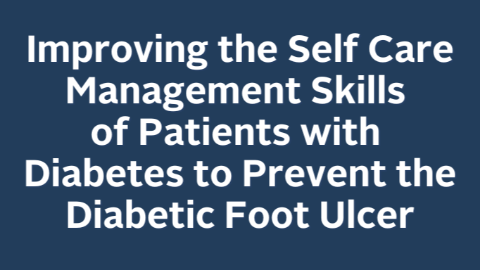 Improving the Self Care Management Skills of Patients with Diabetes to ...